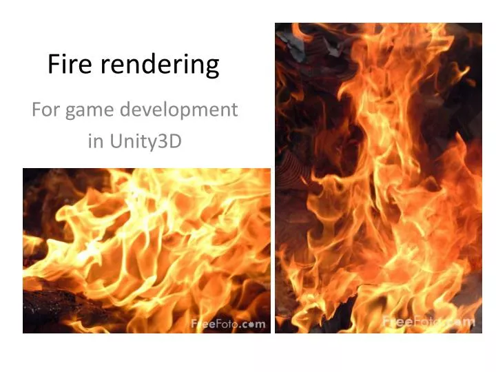 PPT - Fire rendering PowerPoint Presentation, free download - ID:1876998