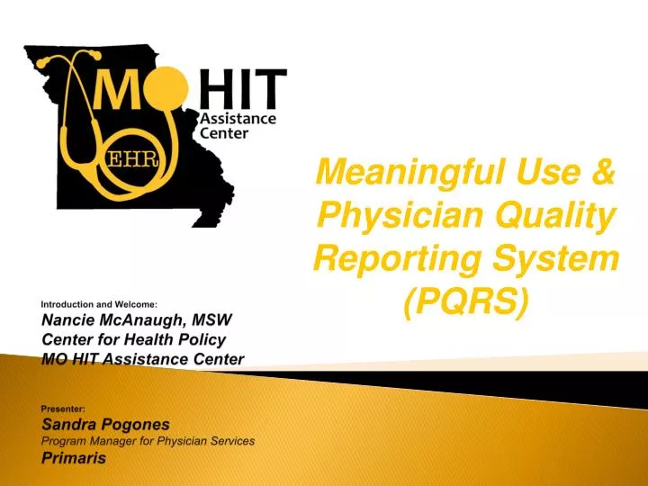PPT - Meaningful Use & Physician Quality Reporting System (PQRS ...