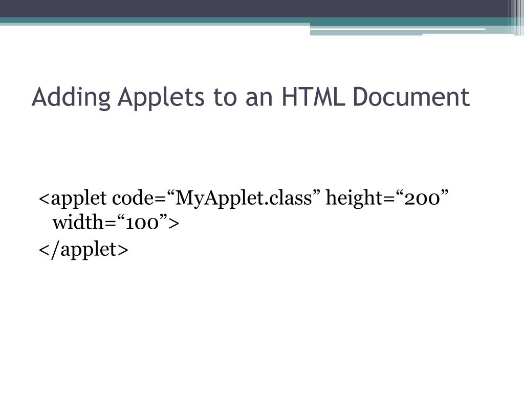 PPT - Applet Architecture And Applet Class PowerPoint Presentation ... PPT - Applet Architecture And Applet Class PowerPoint Presentation ...