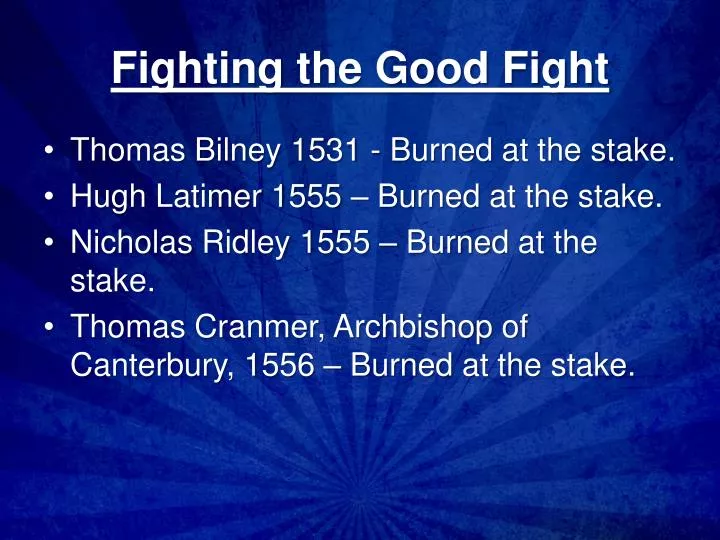 PPT - Fighting the Good Fight PowerPoint Presentation, free download ...