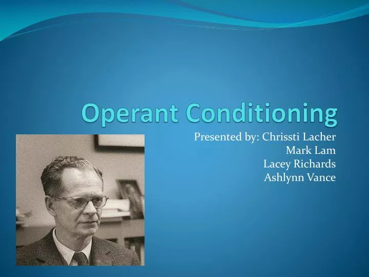 PPT - Operant Conditioning PowerPoint Presentation, free download - ID ...