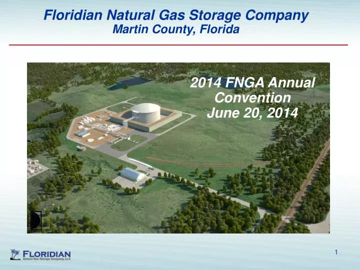 PPT - Floridian Natural Gas Storage Company Martin County, Florida ...