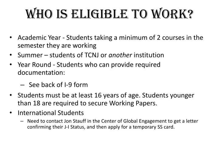PPT - Who Is Eligible To Work? PowerPoint Presentation, free download ...