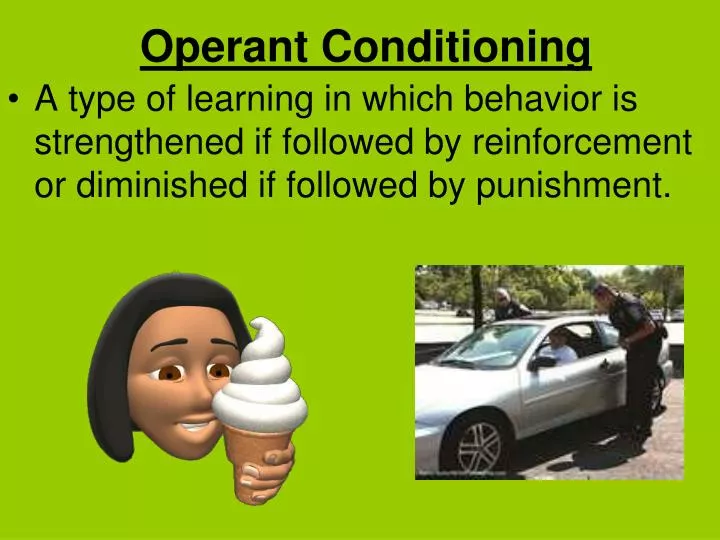 PPT - Operant Conditioning PowerPoint Presentation, free download - ID ...