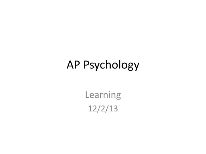 PPT - AP Psychology PowerPoint Presentation, free download - ID:1880558