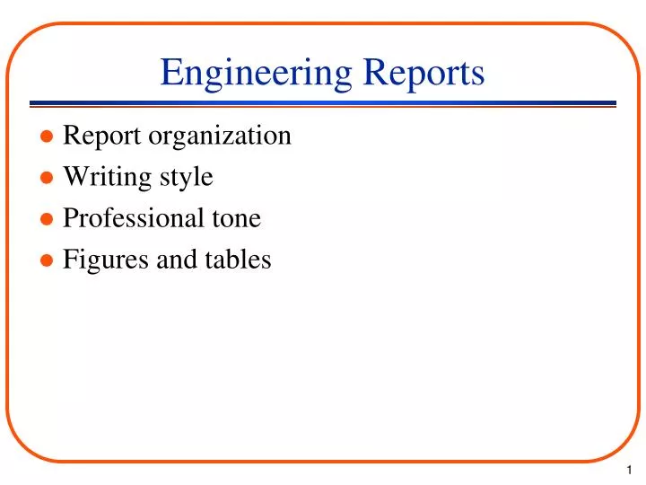PPT - Engineering Reports PowerPoint Presentation, free download - ID ...