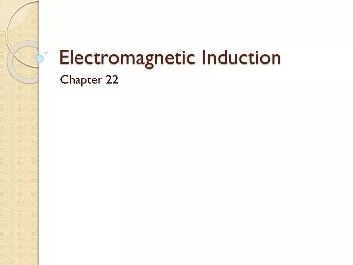 PPT - Electromagnetic Induction PowerPoint Presentation, free download ...