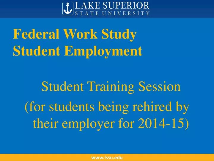 PPT - Federal Work Study Student Employment PowerPoint Presentation ...