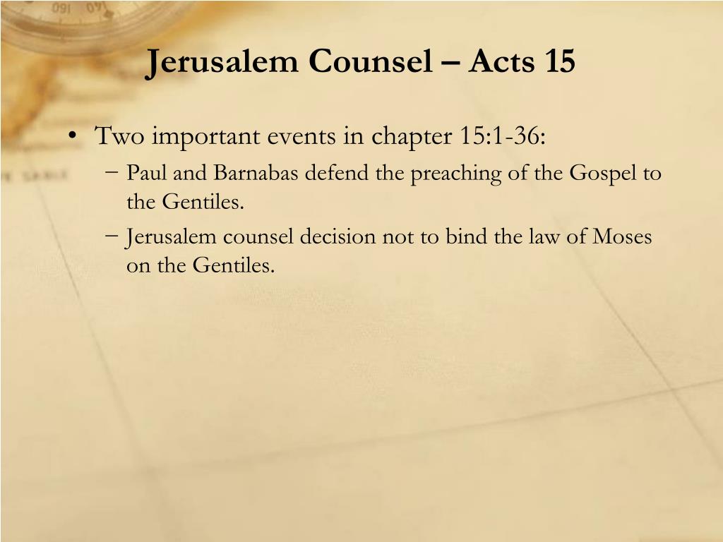 PPT - Paul’s First Missionary Journey & the Jerusalem Council ...