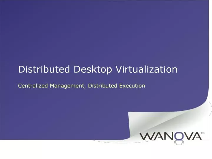 PPT - Distributed Desktop Virtualization PowerPoint Presentation, free ...