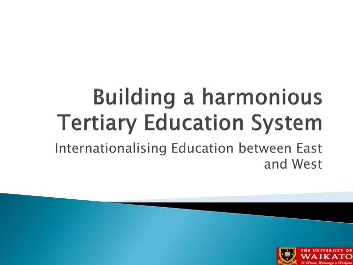 PPT - Building a harmonious Tertiary Education System PowerPoint ...