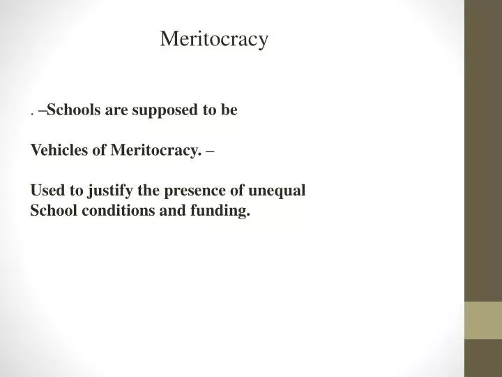PPT - Meritocracy PowerPoint Presentation, free download - ID:1881808