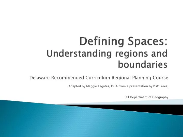 PPT - Defining Spaces: Understanding regions and boundaries PowerPoint ...