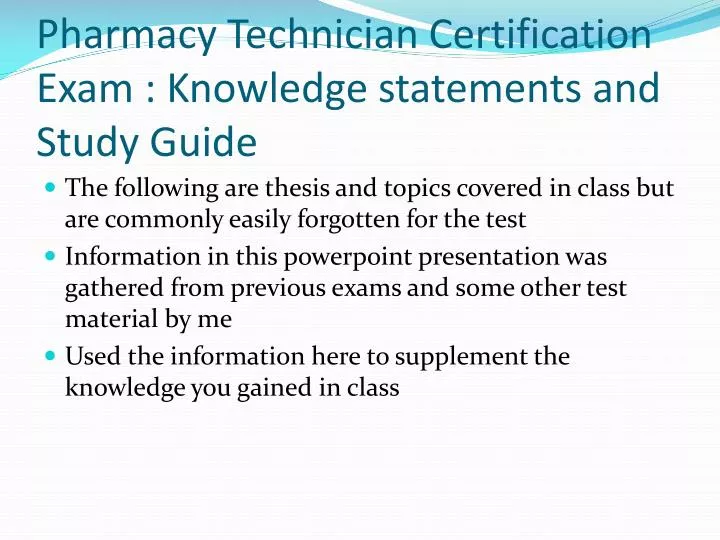 PPT - Pharmacy Technician Certification Exam : Knowledge statements and ...