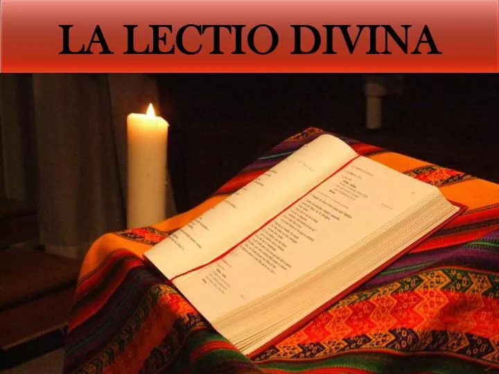 PPT - La lectio divina PowerPoint Presentation, free download - ID:1882791