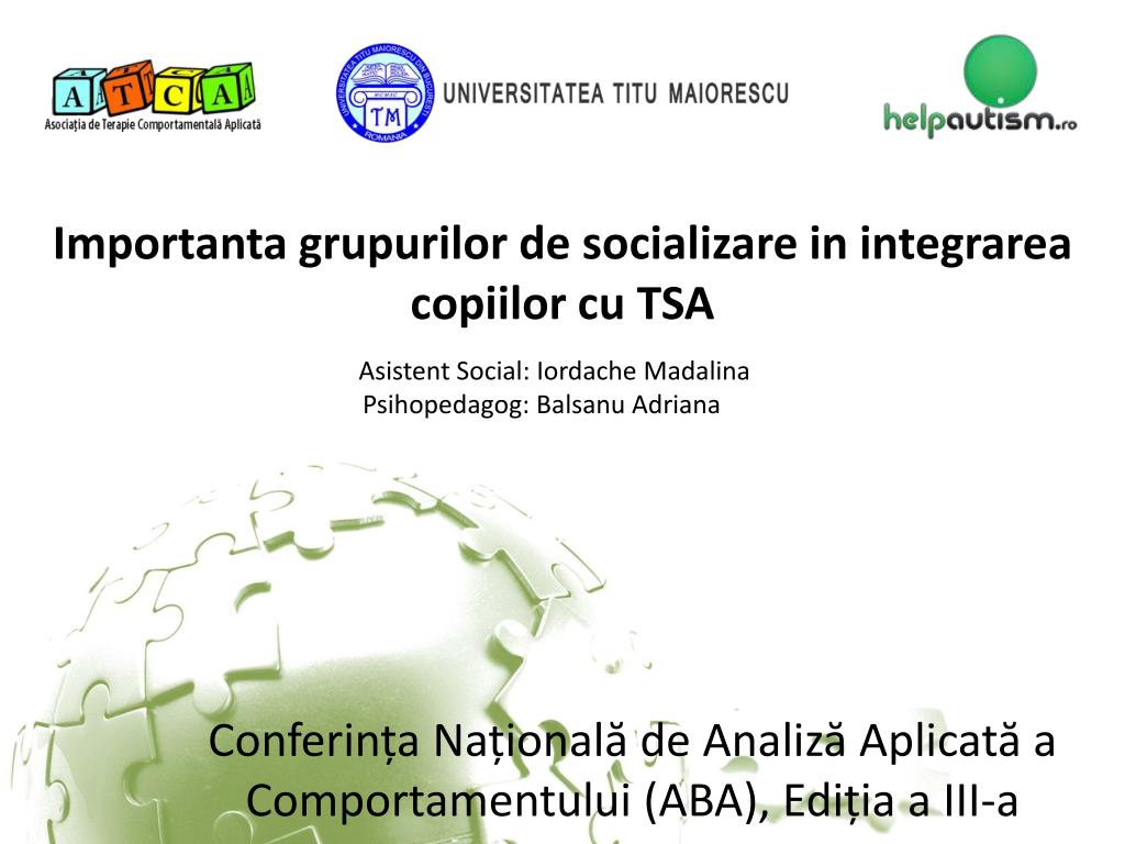 PPT - Importanta grupurilor de socializare in integrarea copiilor cu ...