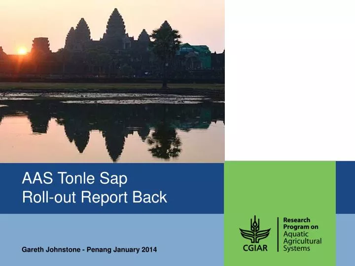 PPT - AAS Tonle Sap Roll-out Report Back PowerPoint Presentation, free ...
