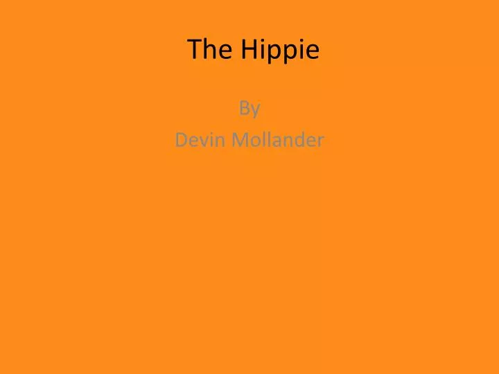 PPT - The Hippie PowerPoint Presentation, free download - ID:1883179