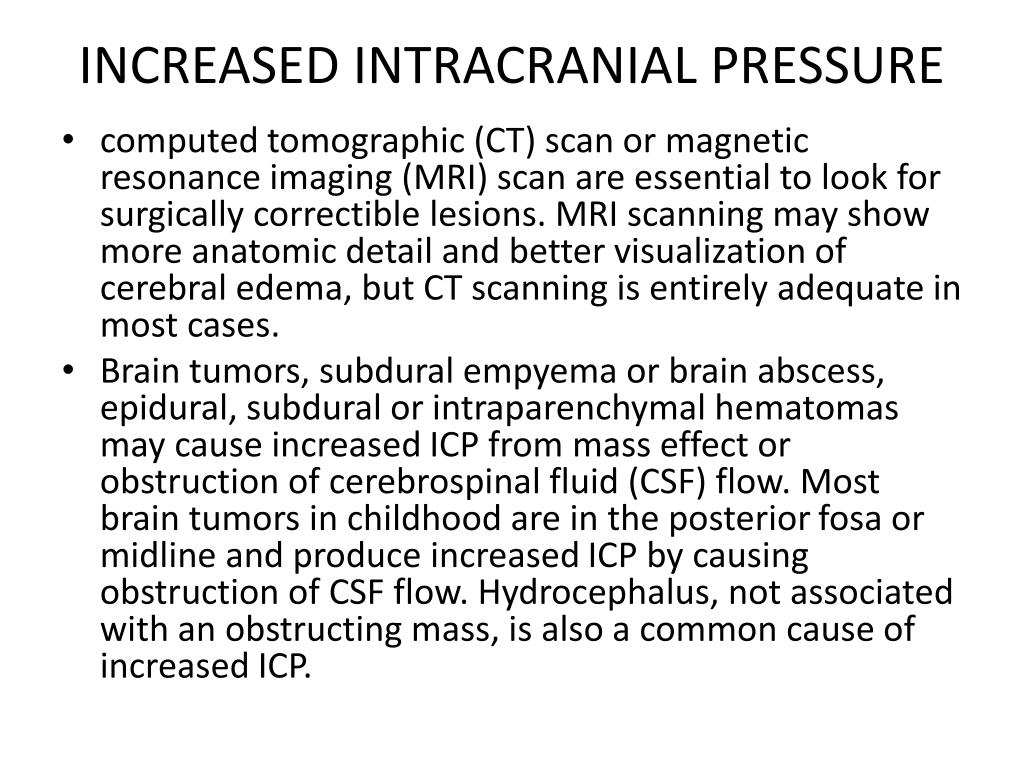 PPT - PEDIATRIC NEUROLOGY LECTURES: INCREASED INTRACRANIAL PRESSURE ...