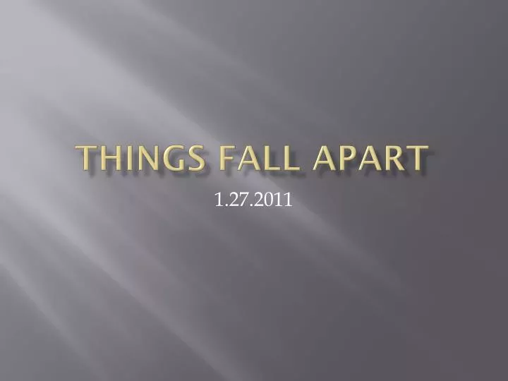 PPT - Things Fall Apart PowerPoint Presentation, free download - ID:1883389