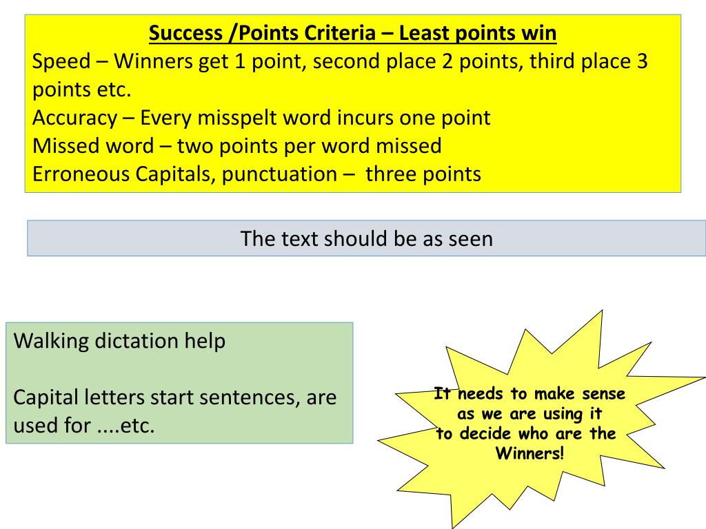 PPT - Walking dictation help Capital letters start sentences, are used ...