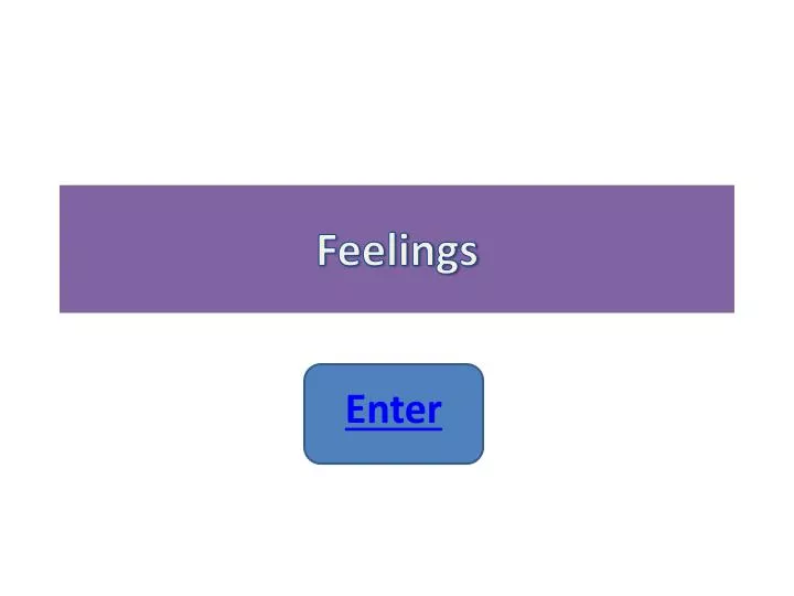 PPT - Feelings PowerPoint Presentation, free download - ID:1883526
