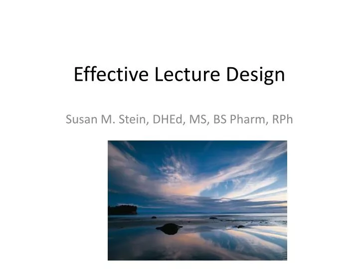 PPT - Effective Lecture Design PowerPoint Presentation, free download ...