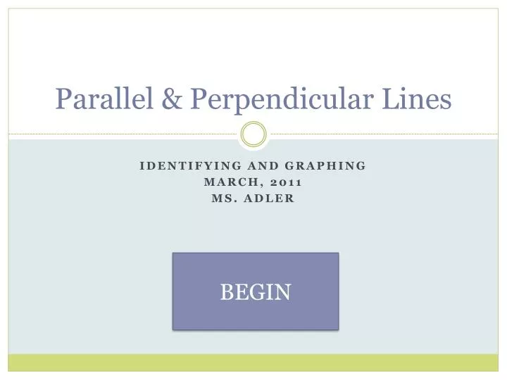 PPT - Parallel & Perpendicular Lines PowerPoint Presentation, free ...