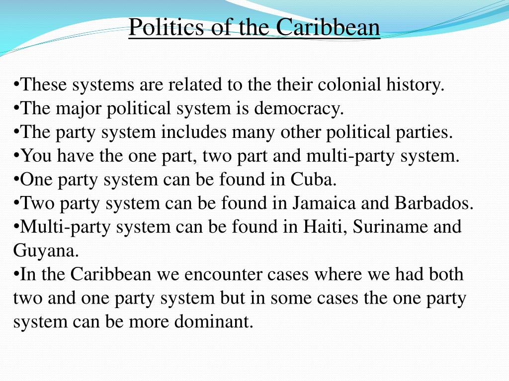 PPT - Politics of the Caribbean These systems are related to the their ...