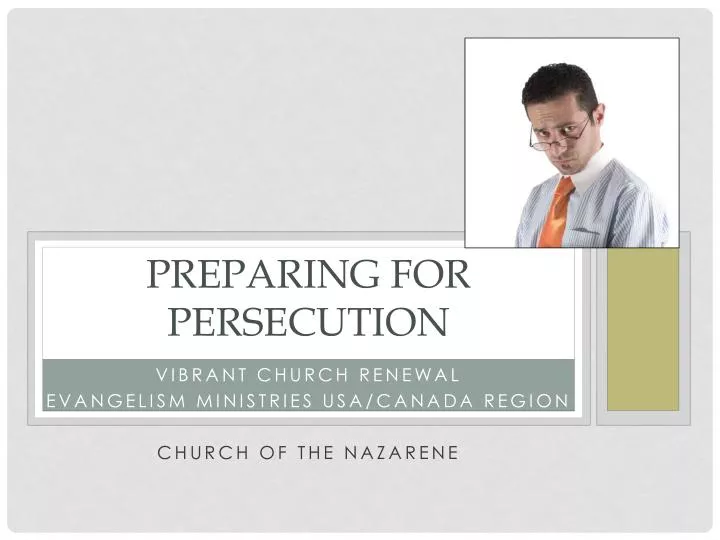 PPT - Preparing for Persecution PowerPoint Presentation, free download ...
