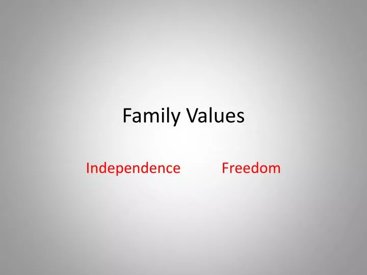 PPT - Family Values PowerPoint Presentation, free download - ID:1884322