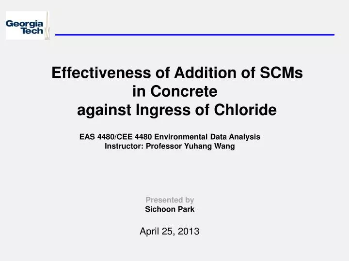 PPT - Effectiveness of Addition of SCMs in Concrete against Ingress of Chloride PowerPoint ...