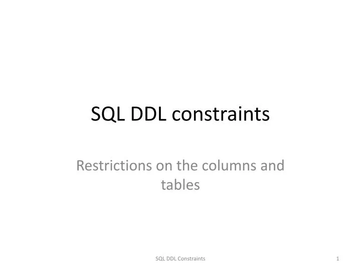 PPT - SQL DDL constraints PowerPoint Presentation, free download - ID ...