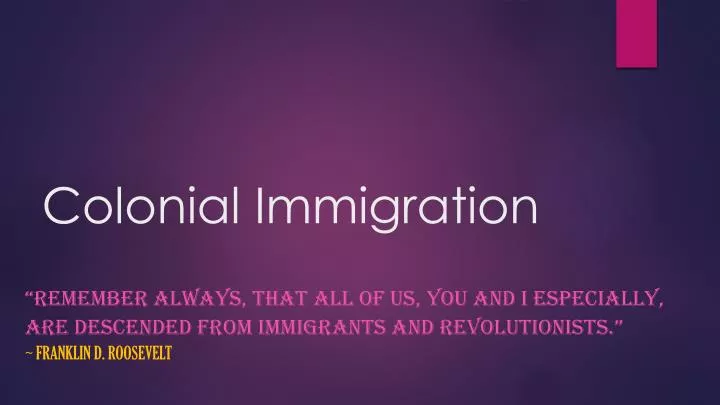PPT - Colonial Immigration PowerPoint Presentation, free download - ID ...