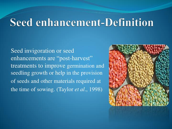 PPT - Seed enhancement-Definition PowerPoint Presentation - ID:1886065
