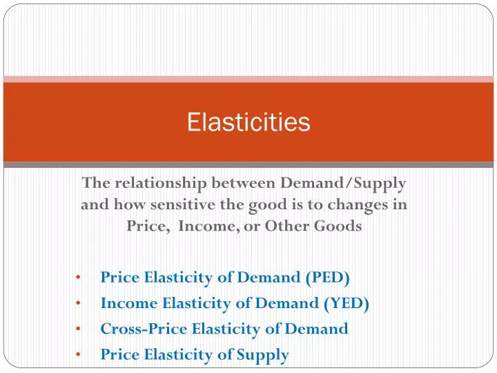 PPT - Elasticities PowerPoint Presentation, free download - ID:1886079