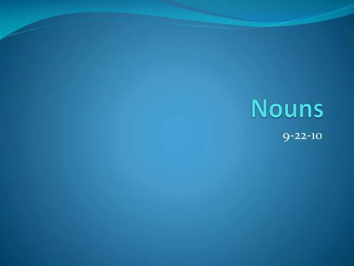 PPT - Nouns PowerPoint Presentation, free download - ID:1887081