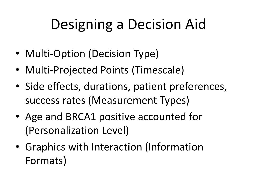 PPT - Designing Decision Aids to Help Patients Choose Treatment Options ...