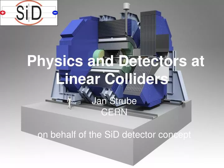 PPT - Physics and Detectors at Linear Colliders PowerPoint Presentation ...