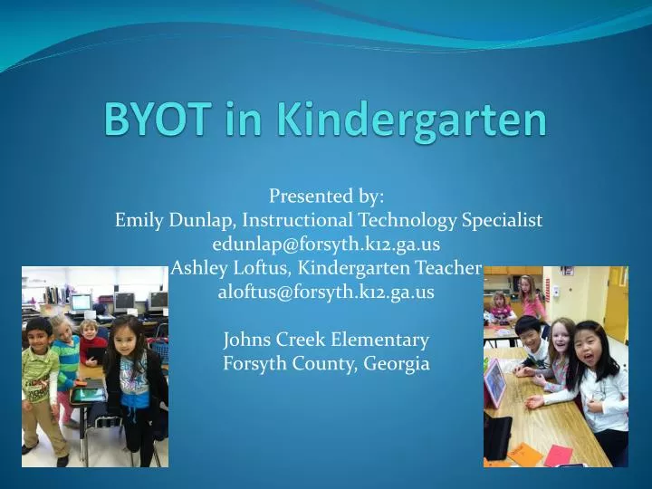 PPT - BYOT in Kindergarten PowerPoint Presentation, free download - ID ...