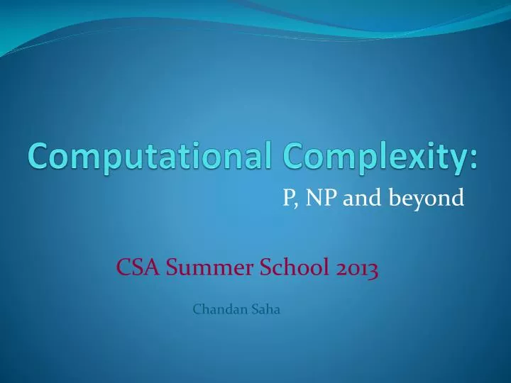 Ppt Computational Complexity Powerpoint Presentation Free Download Id1889314