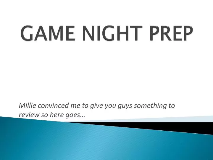 PPT - GAME NIGHT PREP PowerPoint Presentation, free download - ID:1889528