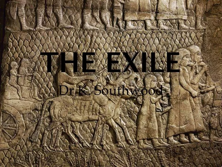 PPT - The Exile PowerPoint Presentation, free download - ID:1890314