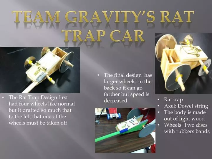 PPT - Team Gravity’s rat trap car PowerPoint Presentation, free ...