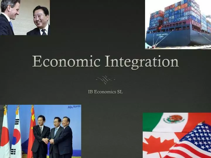 PPT - Economic Integration PowerPoint Presentation, free download - ID ...