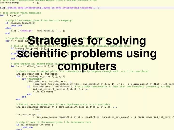 PPT - Strategies for solving scientific problems using computers ...