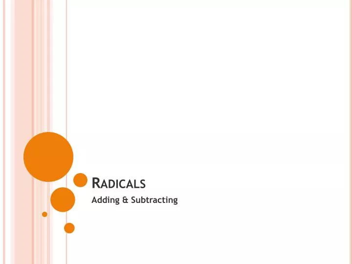 PPT - Radicals PowerPoint Presentation, free download - ID:1891462