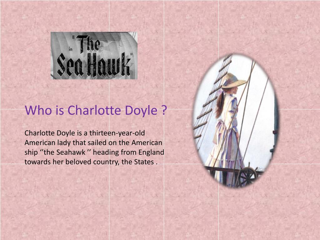 PPT - The True Confessions of Charlotte Doyle By AVI : winner of the ...