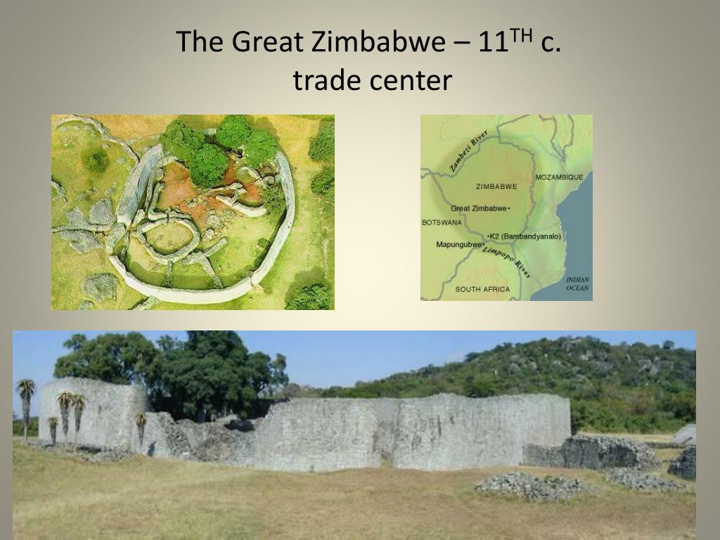 PPT - AFRICAN CULTURE From the Great Zimbabwe to 15 th century Kilwa to ...