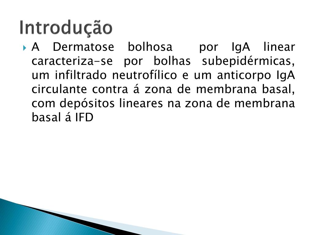 PPT - Dermatose bolhosa por IgA linear PowerPoint Presentation, free ...